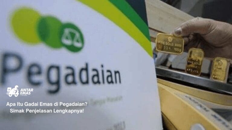 Apa Itu Gadai Emas di Pegadaian? Simak Penjelasan Lengkapnya! - Jual ...