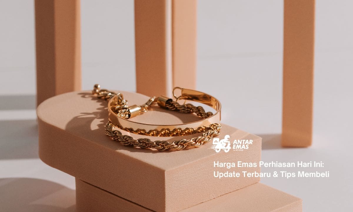 Harga Emas Perhiasan Hari Ini: Update Terbaru & Tips Membeli Harga Emas Perhiasan Hari Ini: Update Terbaru & Tips Membeli
