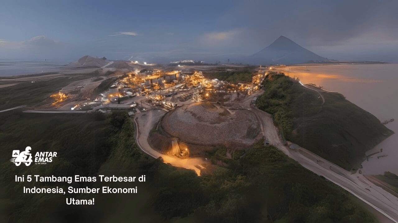Ini 5 Tambang Emas Terbesar di Indonesia, Sumber Ekonomi Utama!
